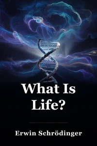 What Is Life? book cover