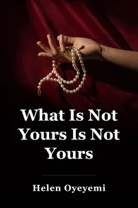 What Is Not Yours Is Not Yours book cover