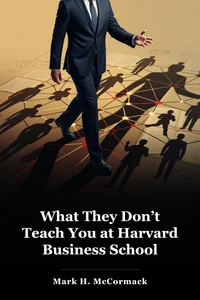 What They Don’t Teach You at Harvard Business School book cover