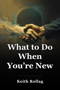 What to Do When You’re New book cover