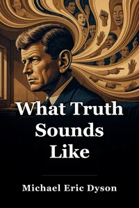 What Truth Sounds Like book cover