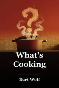 What's Cooking