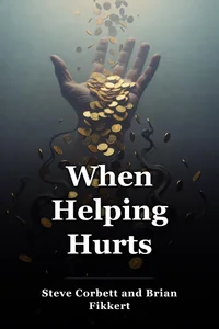 When Helping Hurts