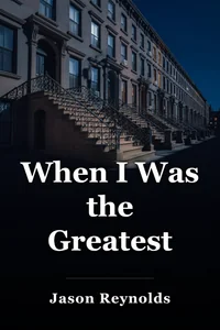 When I Was the Greatest book cover