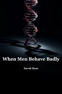 When Men Behave Badly