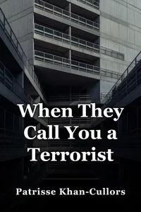 When They Call You a Terrorist book cover