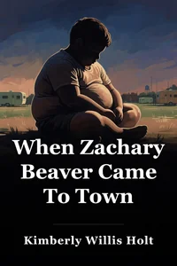 When Zachary Beaver Came To Town book cover