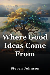 Where Good Ideas Come From book cover