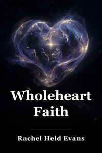 Wholehearted Faith book cover