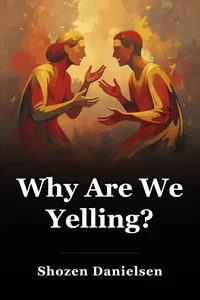 Why Are We Yelling? book cover