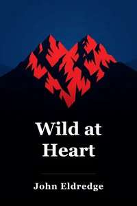 Wild at Heart book cover