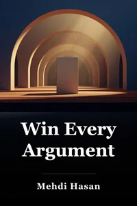 Win Every Argument book cover