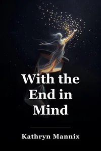 With the End in Mind book cover