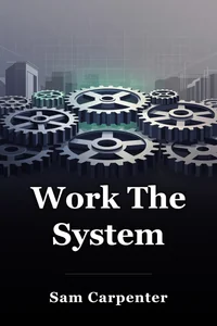 Work The System book cover