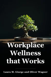 Workplace Wellness that Works book cover