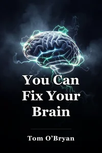 You Can Fix Your Brain book cover