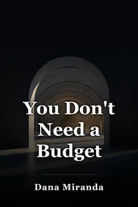 You Don't Need a Budget book cover
