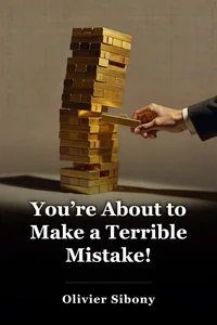 You’re About to Make a Terrible Mistake! book cover