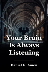 Your Brain Is Always Listening book cover