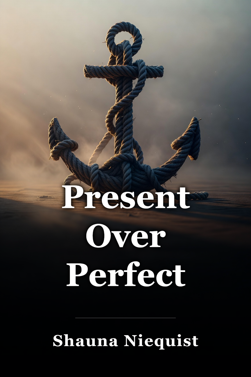 Present Over Perfect book cover