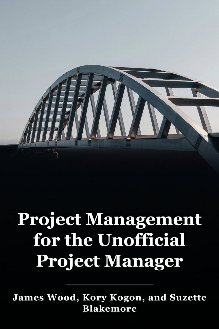 Project Management for the Unofficial Project Manager book cover
