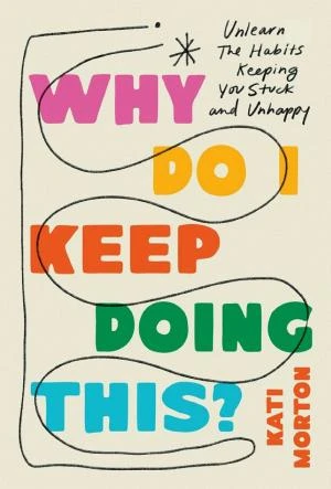 Why Do I Keep Doing This? book cover