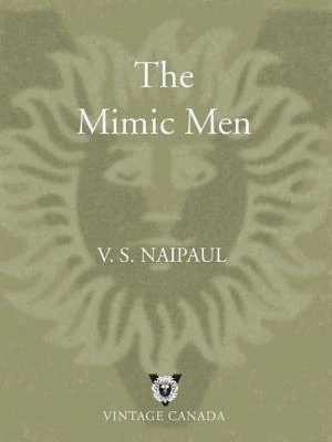 The Mimic Men book cover
