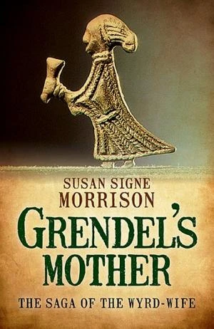 Grendel's Mother: The Saga of the Wyrd-Wife book cover
