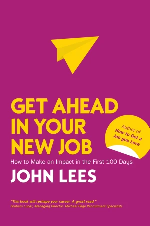 Get Ahead in Your New Job book cover