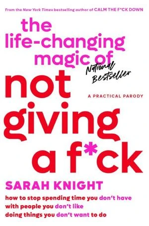 The Life-Changing Magic of Not Giving a F*ck book cover