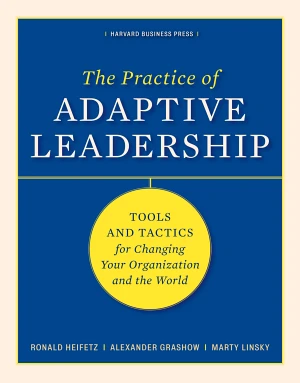 The Practice of Adaptive Leadership book cover