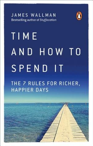 Time And How To Spend It book cover