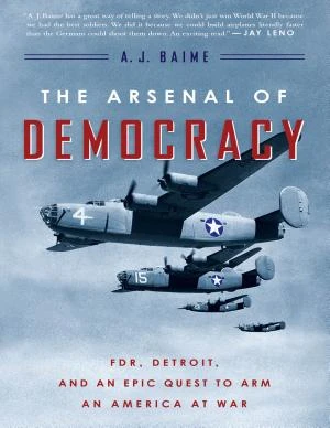 The Arsenal of Democracy book cover