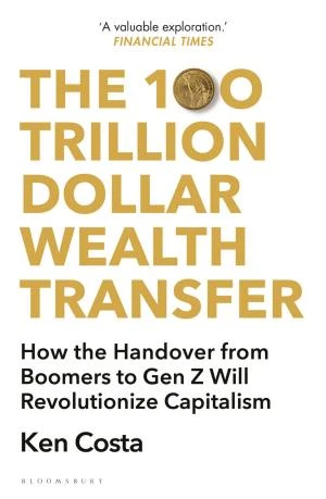 The 100 Trillion Dollar Wealth Transfer book cover