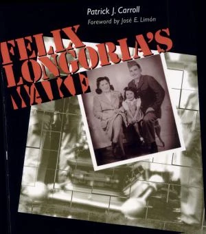 Felix Longoria's Wake book cover