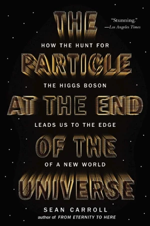 The Particle at the End of the Universe book cover