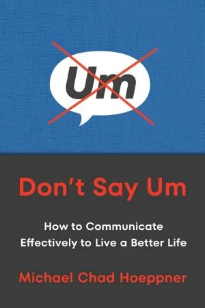 Don't Say Um book cover