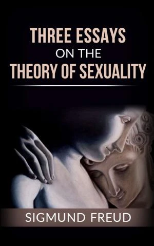 Three Essays on the Theory of Sexuality book cover