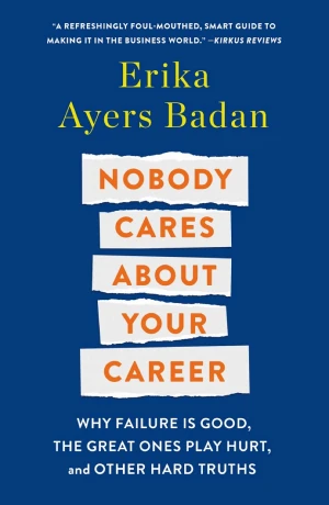 Nobody Cares About Your Career book cover
