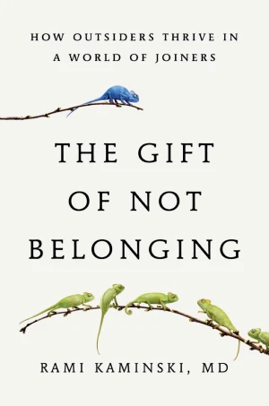 The Gift of Not Belonging book cover