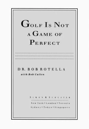 Golf Is Not a Game of Perfect book cover