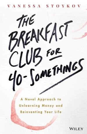 The Breakfast Club for 40-Somethings book cover
