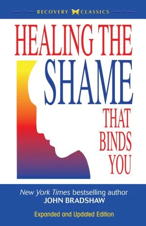 Healing the Shame that Binds You book cover