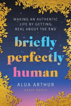 Briefly Perfectly Human book cover