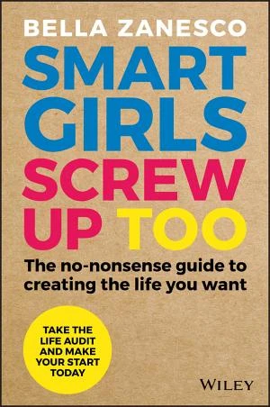 Smart Girls Screw Up Too book cover