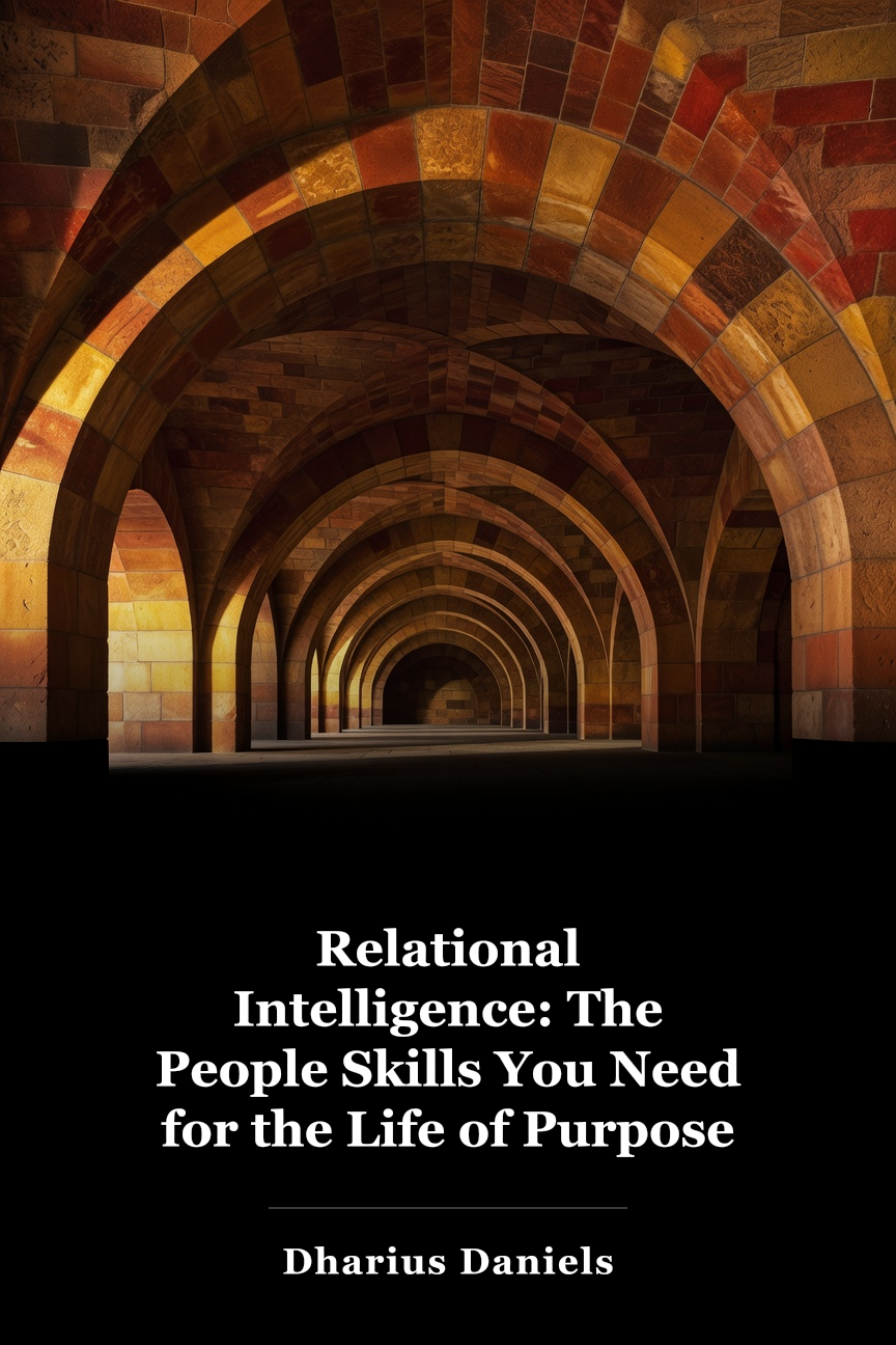 Relational Intelligence: The People Skills You Need for the Life of Purpose You Want book cover