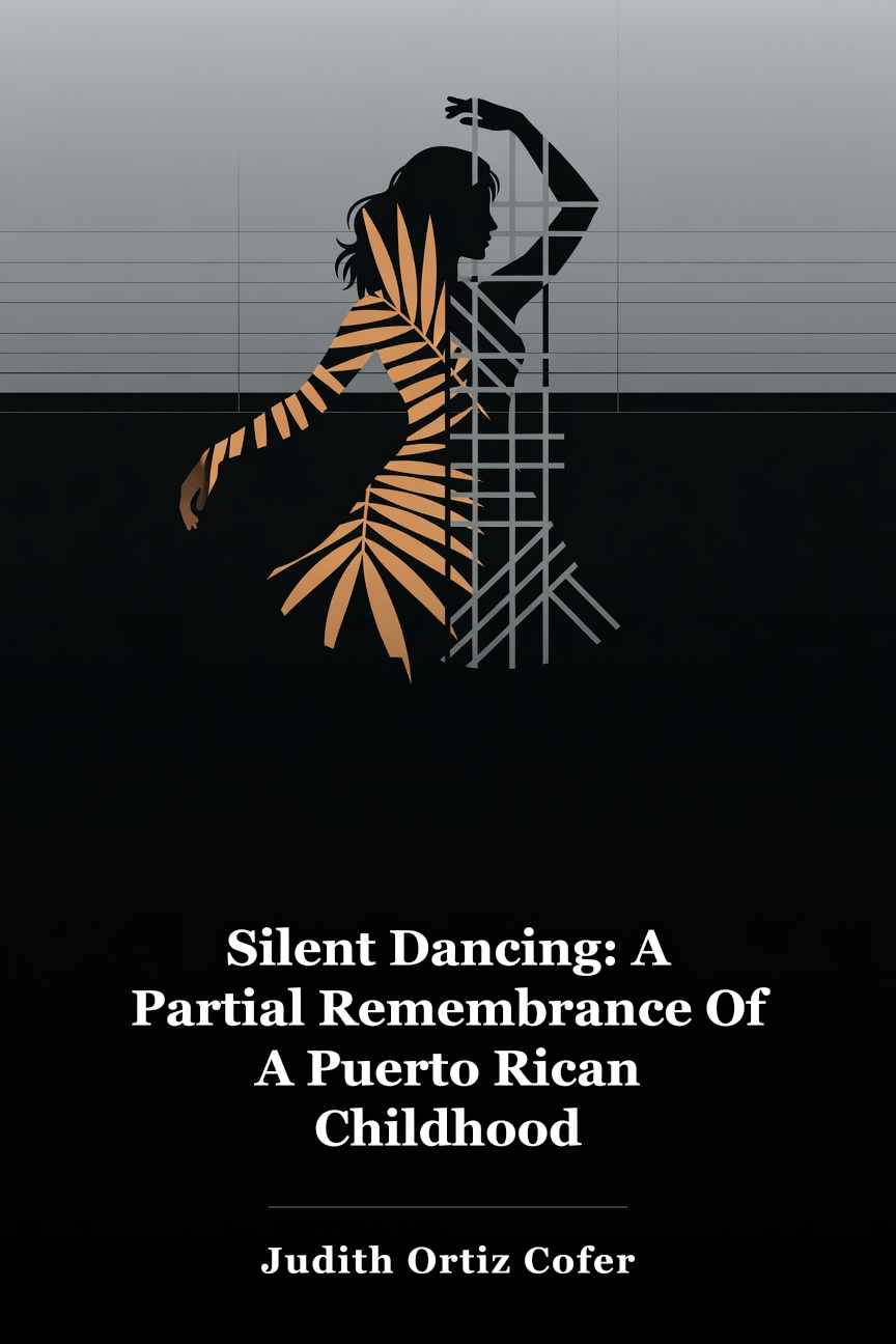Silent Dancing: A Partial Remembrance Of A Puerto Rican Childhood book cover