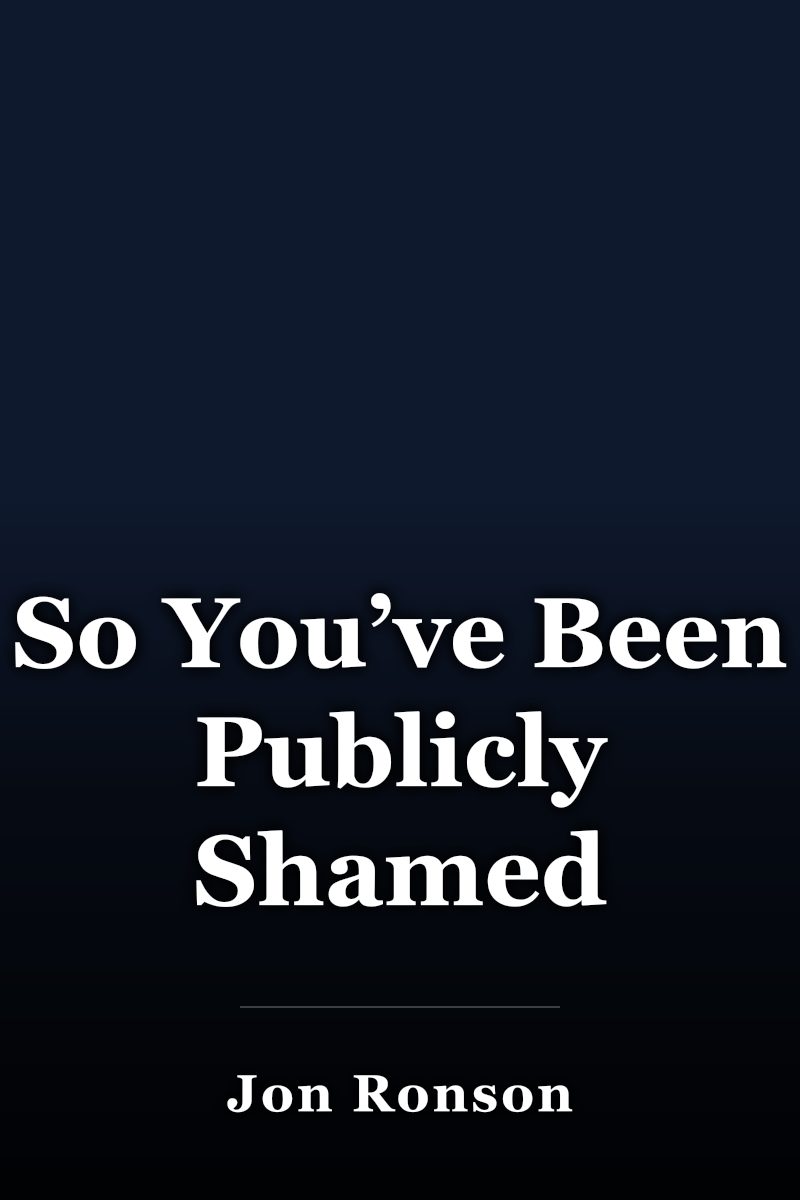 So You’ve Been Publicly Shamed book cover
