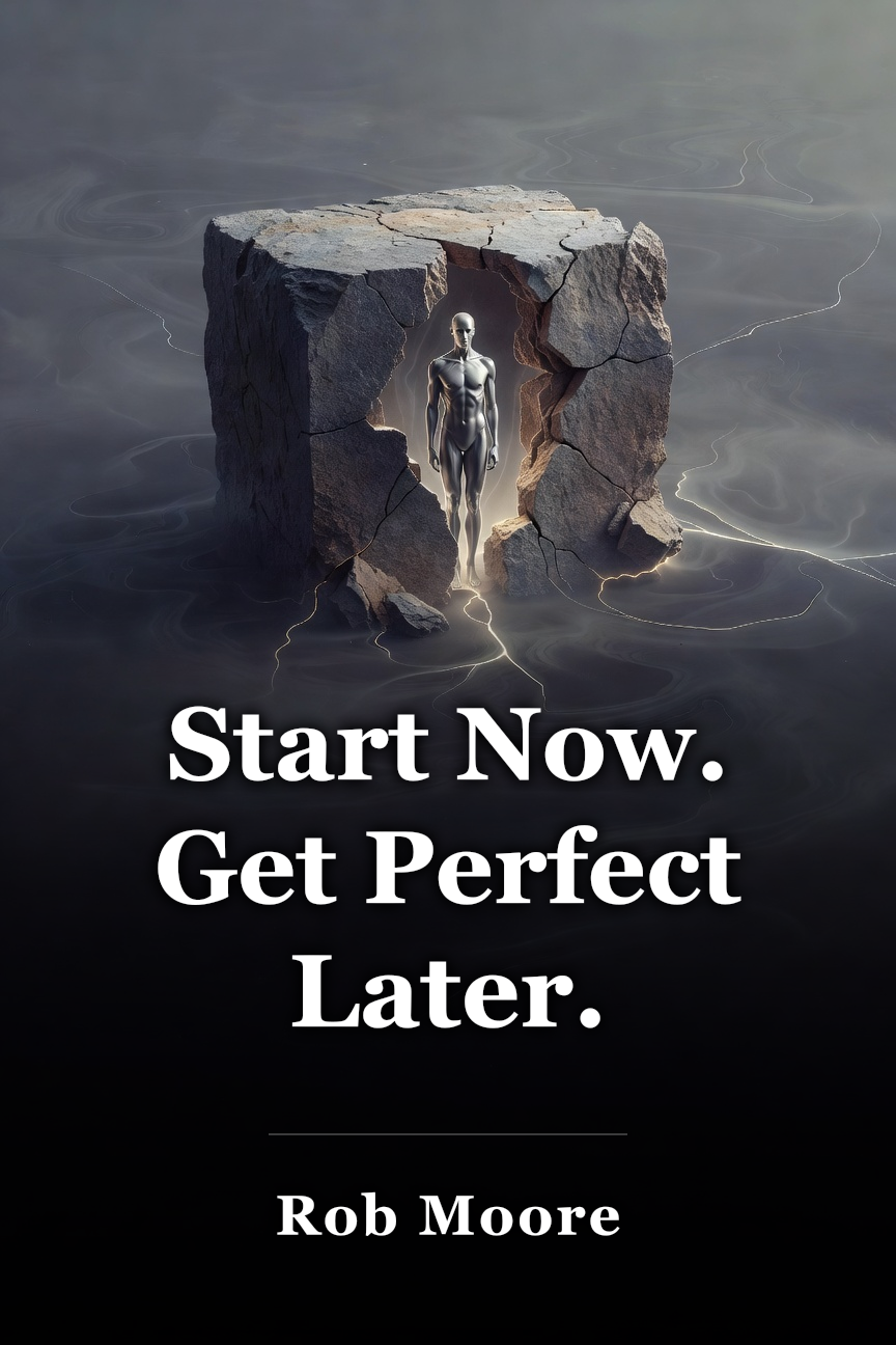 Start Now. Get Perfect Later. book cover