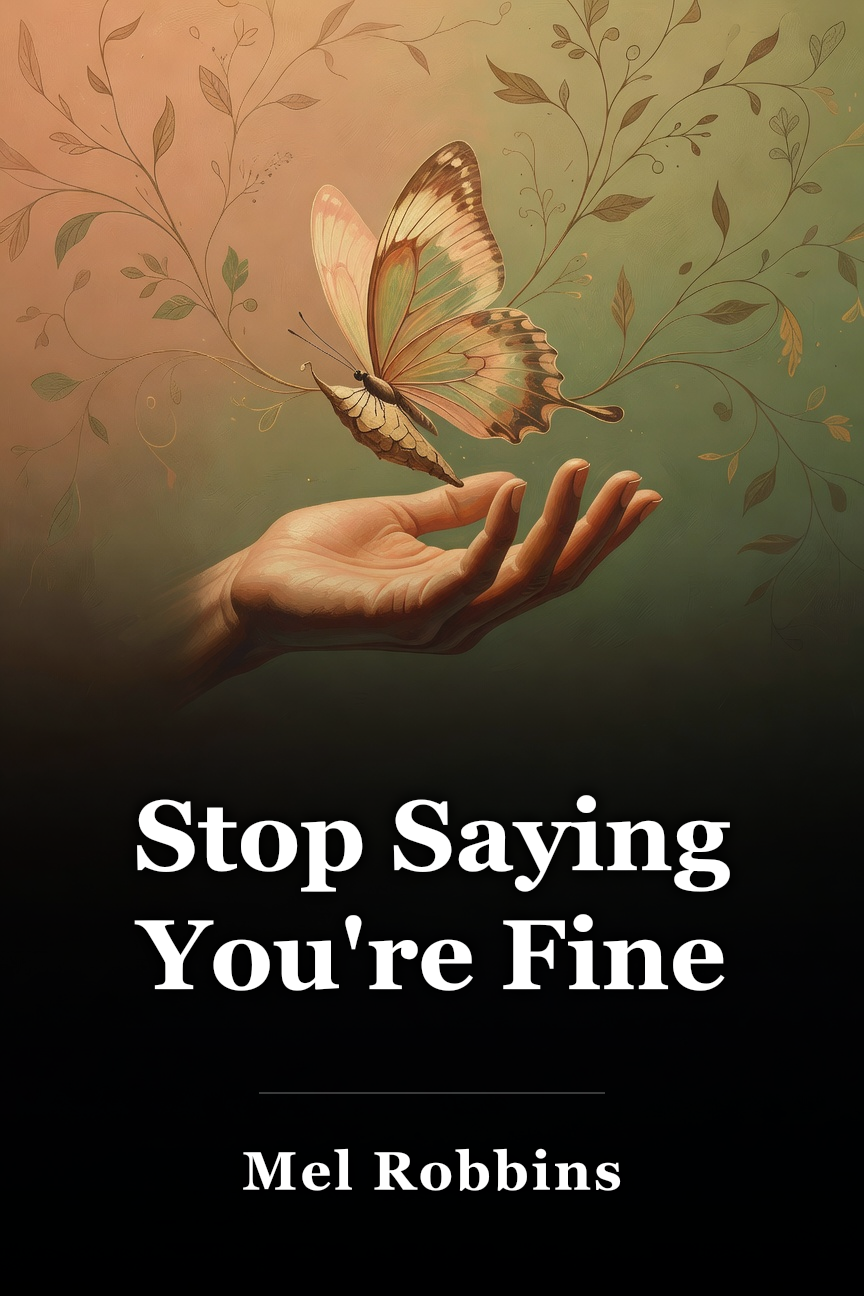 Stop Saying You're Fine book cover